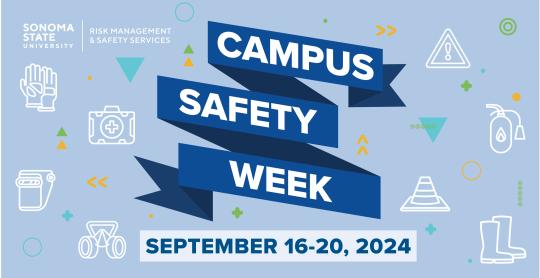 Campus Safety Week | Risk Management and Safety Services at Sonoma ...